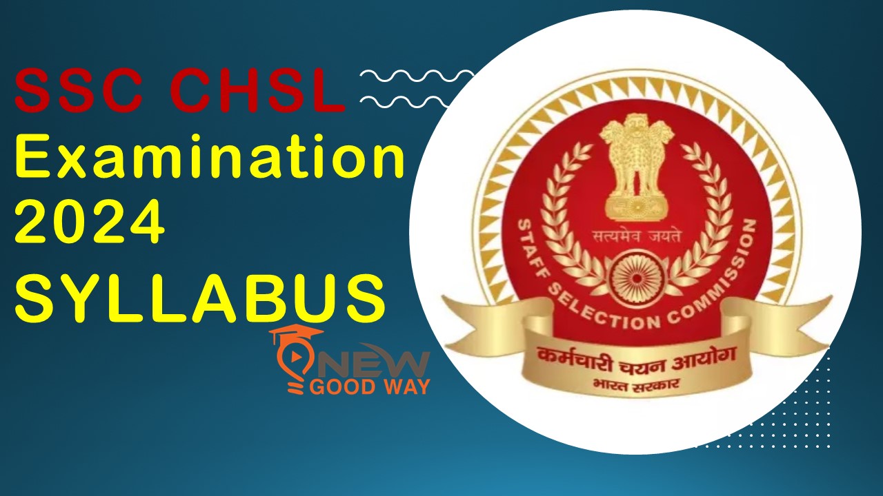 SSC CHSL Syllabus Examination 2024 Apply Online for 3712 Post - New ...