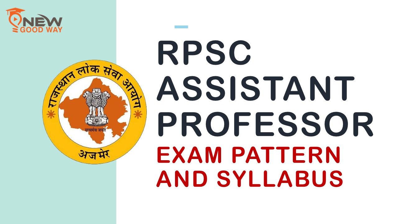 RPSC Assistant Professor Exam Pattern And Syllabus - New Good Way