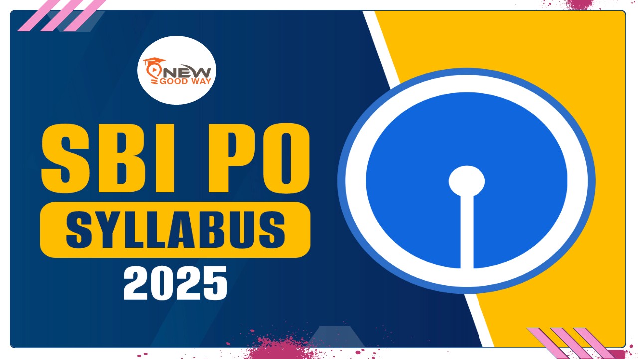 SBI PO 2025 Syllabus Released: Complete Prelims & Mains....... - New ...